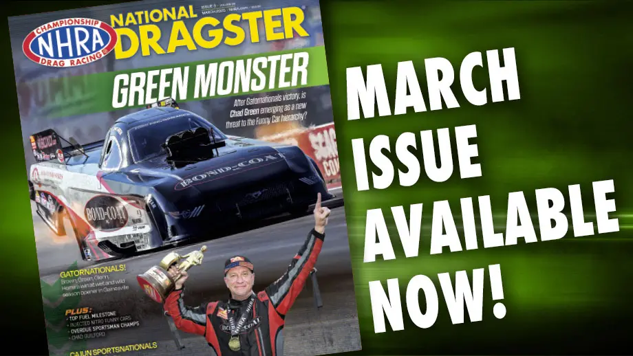 March issue of NHRA National Dragster packed with race coverage, cool ...